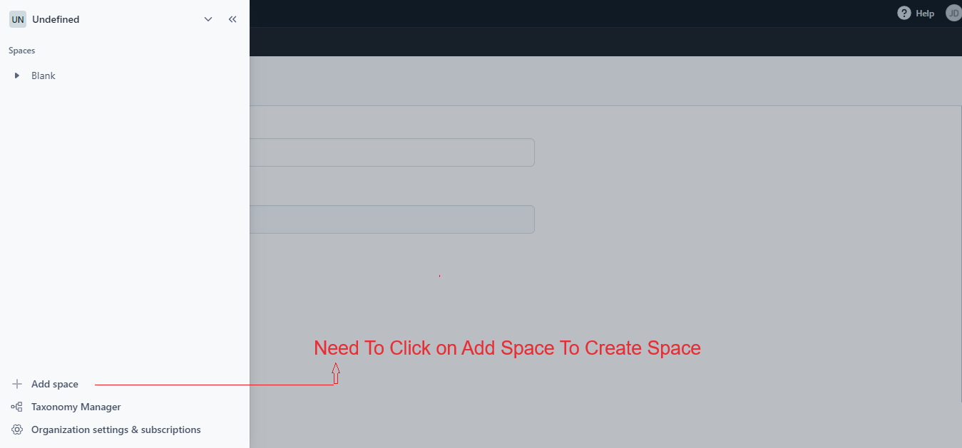 Steps To Create Organization, Space, Content Model, Content Type in ...